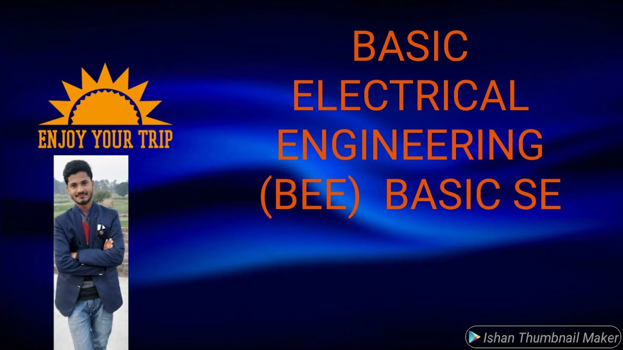 Basic electrical engineering (BEE) - YouTube