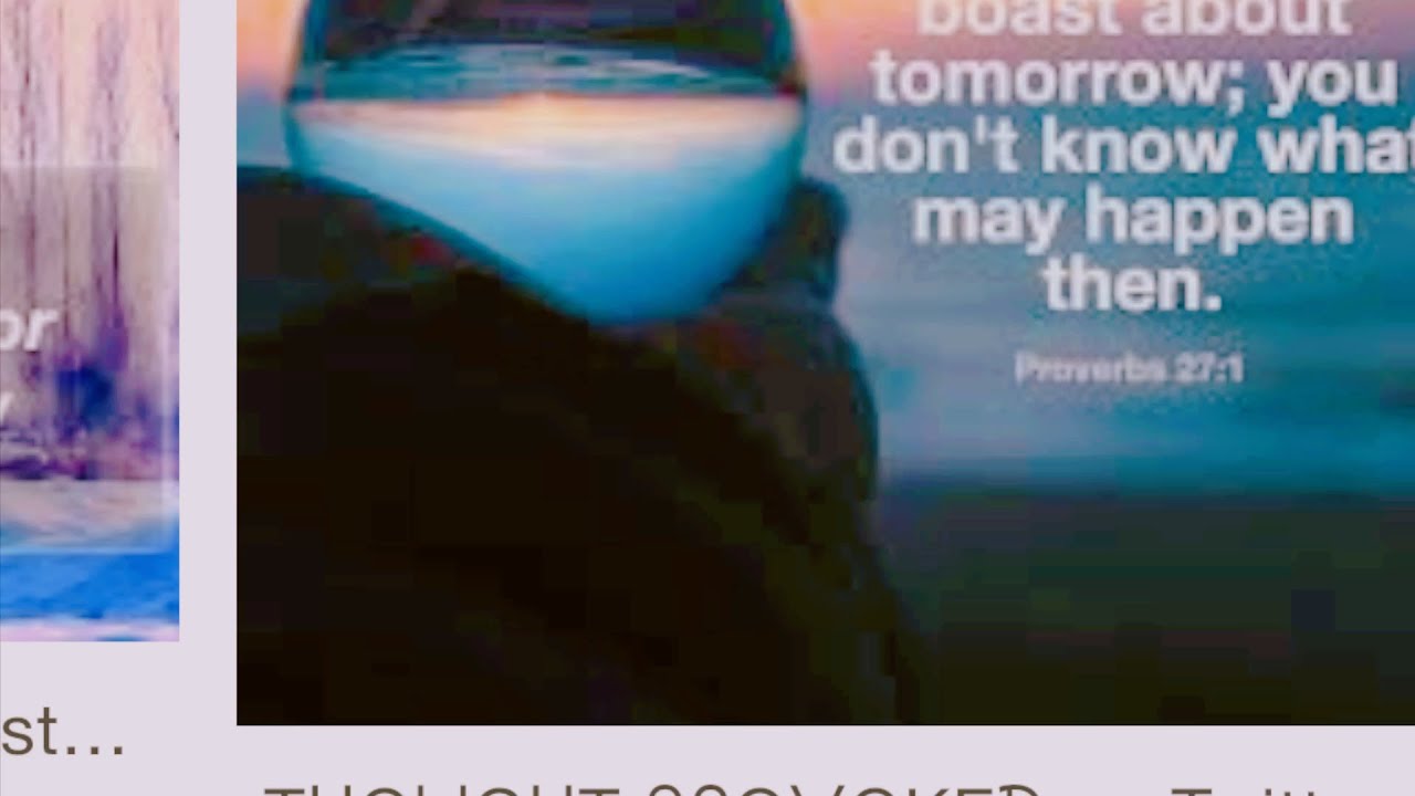 Do It Today Cause Tomorrow May Not Come - YouTube
