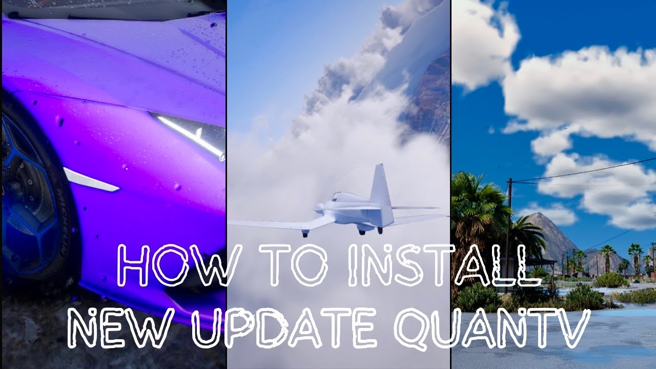 Take Your GTA V to the Next Level: QuantV Update Installation Tutorial ...
