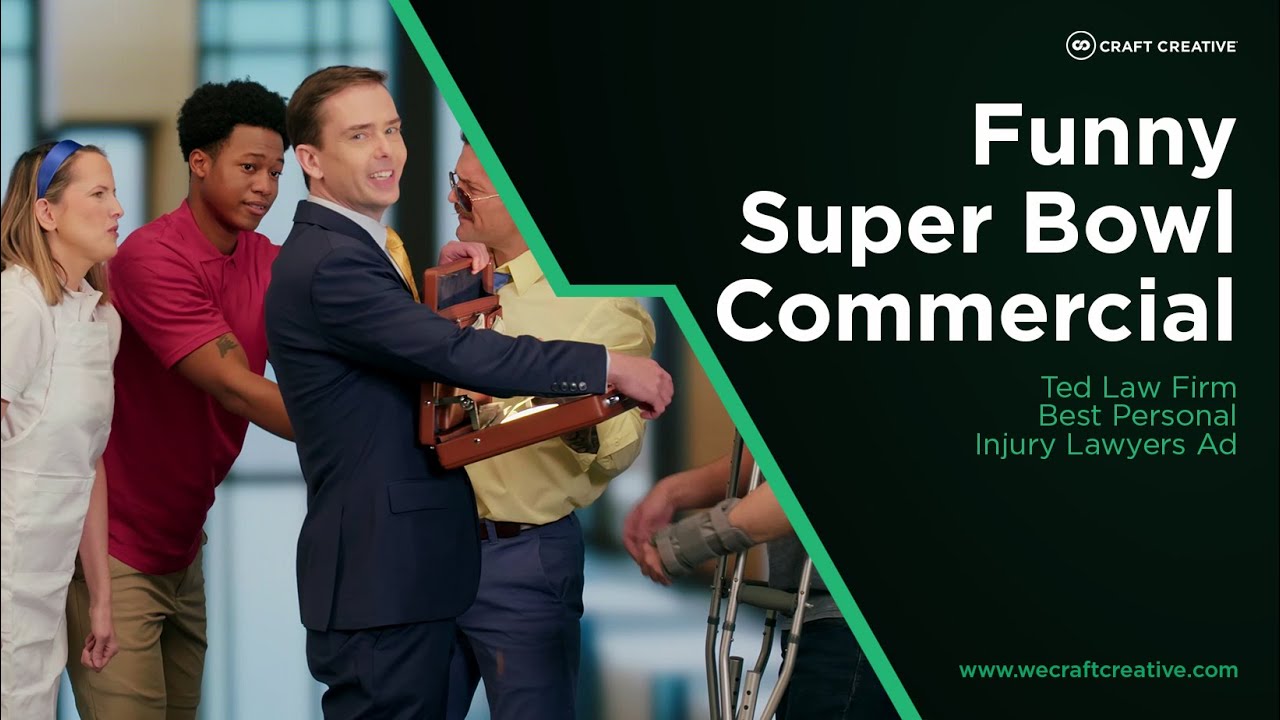 Funny Super Bowl Commercial | Ted Law Firm | Best Personal Injury ...