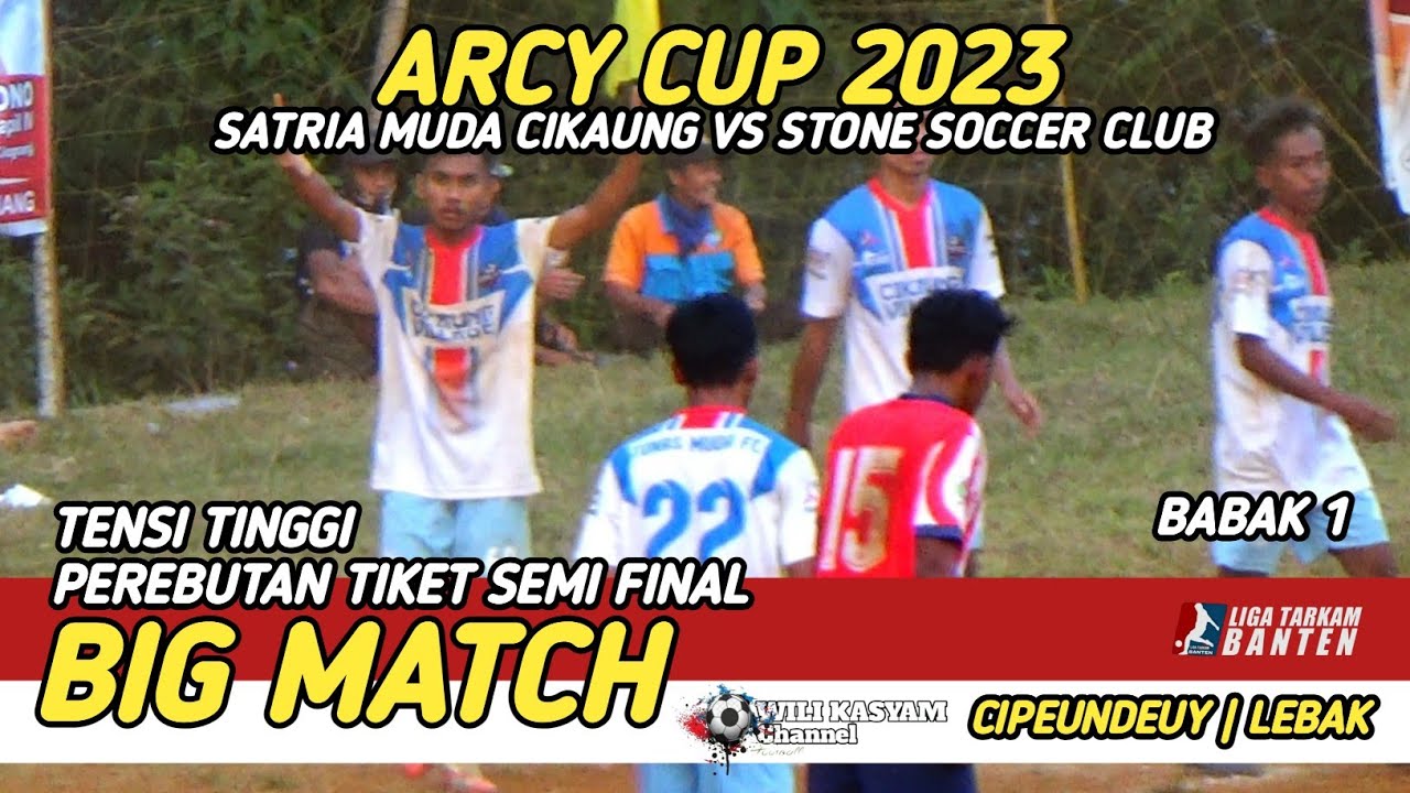 PEREBUTAN TIKET SEMI FINAL - TUNAS MUDA CIKAUNG VS STONE SOCCER CLUB ...