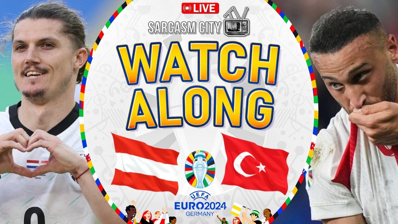 AUSTRIA 1-2 TURKIYE LIVE Stream Watchalong - EURO 2024 - ROUND OF 16 ...