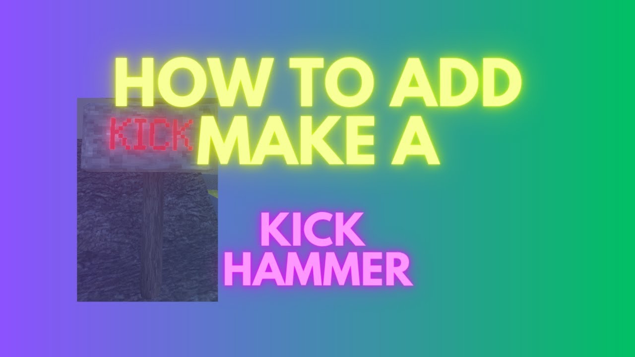 How to make a kick hammer - YouTube