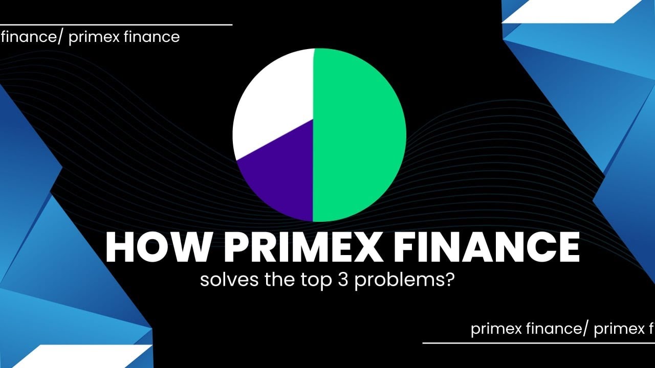 (Part 1) Primex Finance ⚡️ How Primex Finance solves the top 3 problems - YouTube
