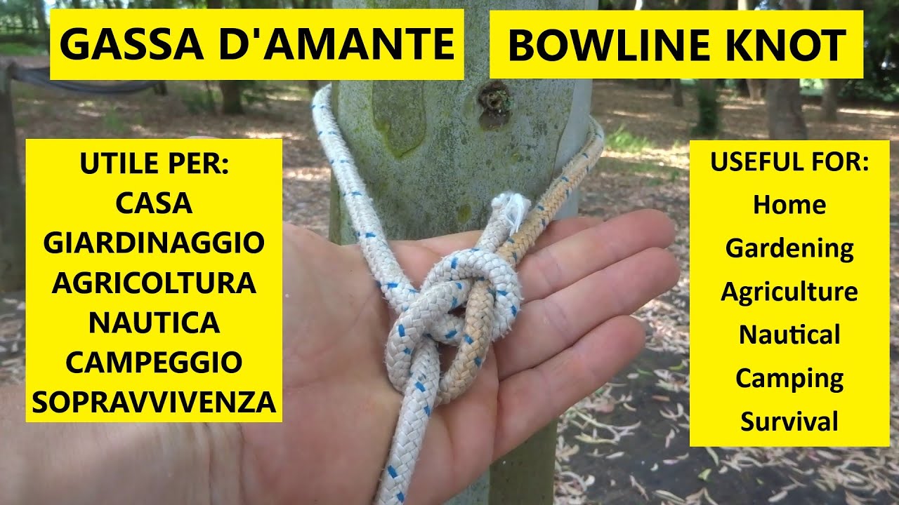 Come si fa il Nodo di Gassa d'Amante in modo semplice (Bowline knot ...