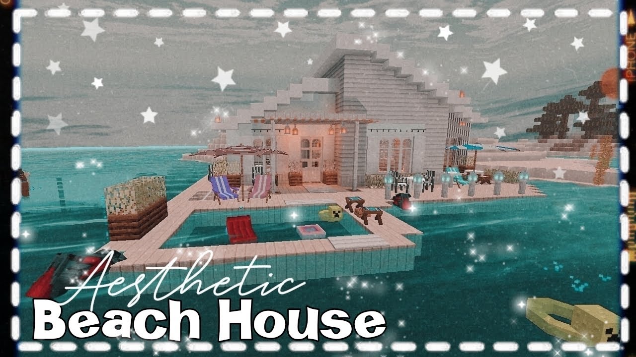 💫 Aesthetic Beach house ⛱️🏠 (Minecraft chill build) | The girl miner ...
