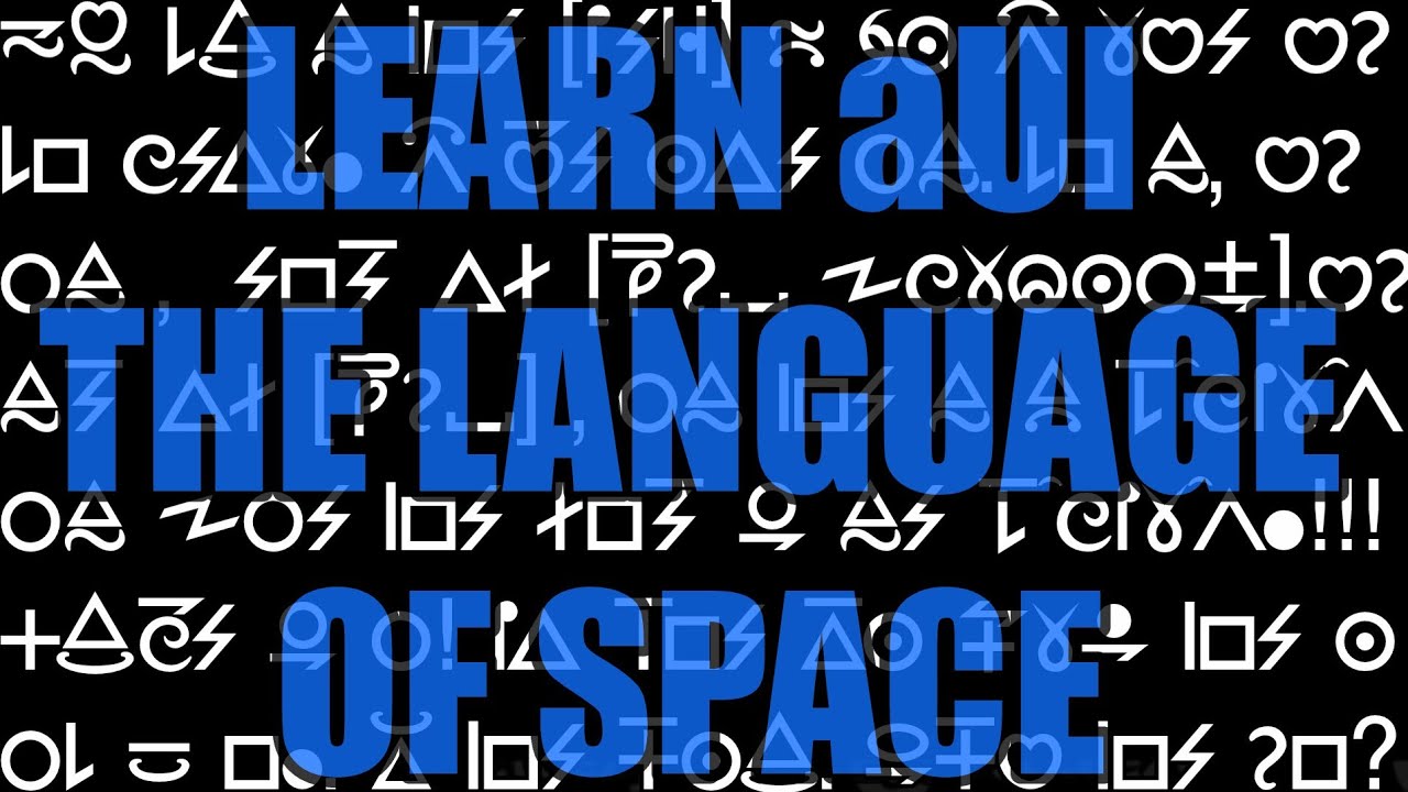 aUI The Language Of Space: Explanation and some Lessons | #conlang ...