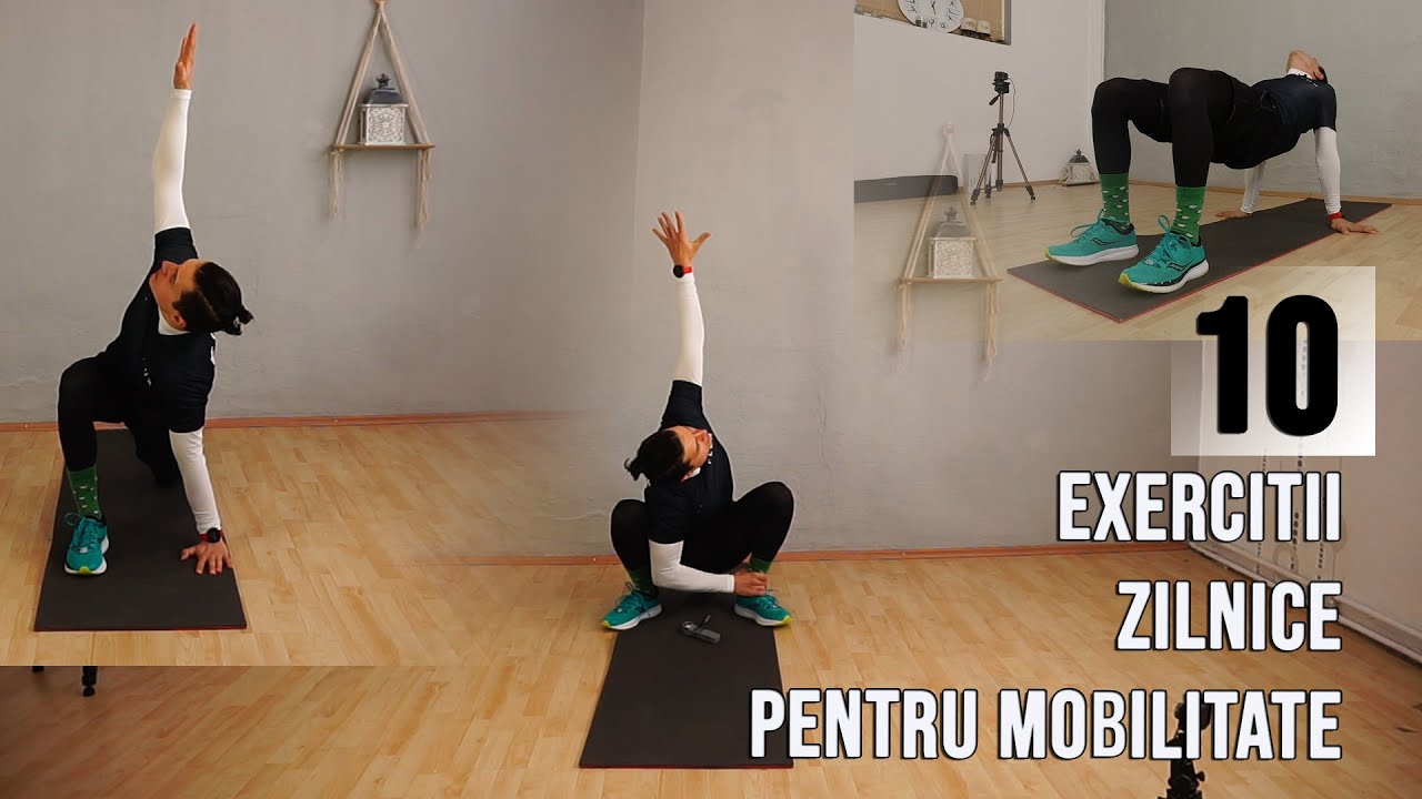 10 EXERCITII ZILNICE PENTRU MOBILITATEA TA - YouTube