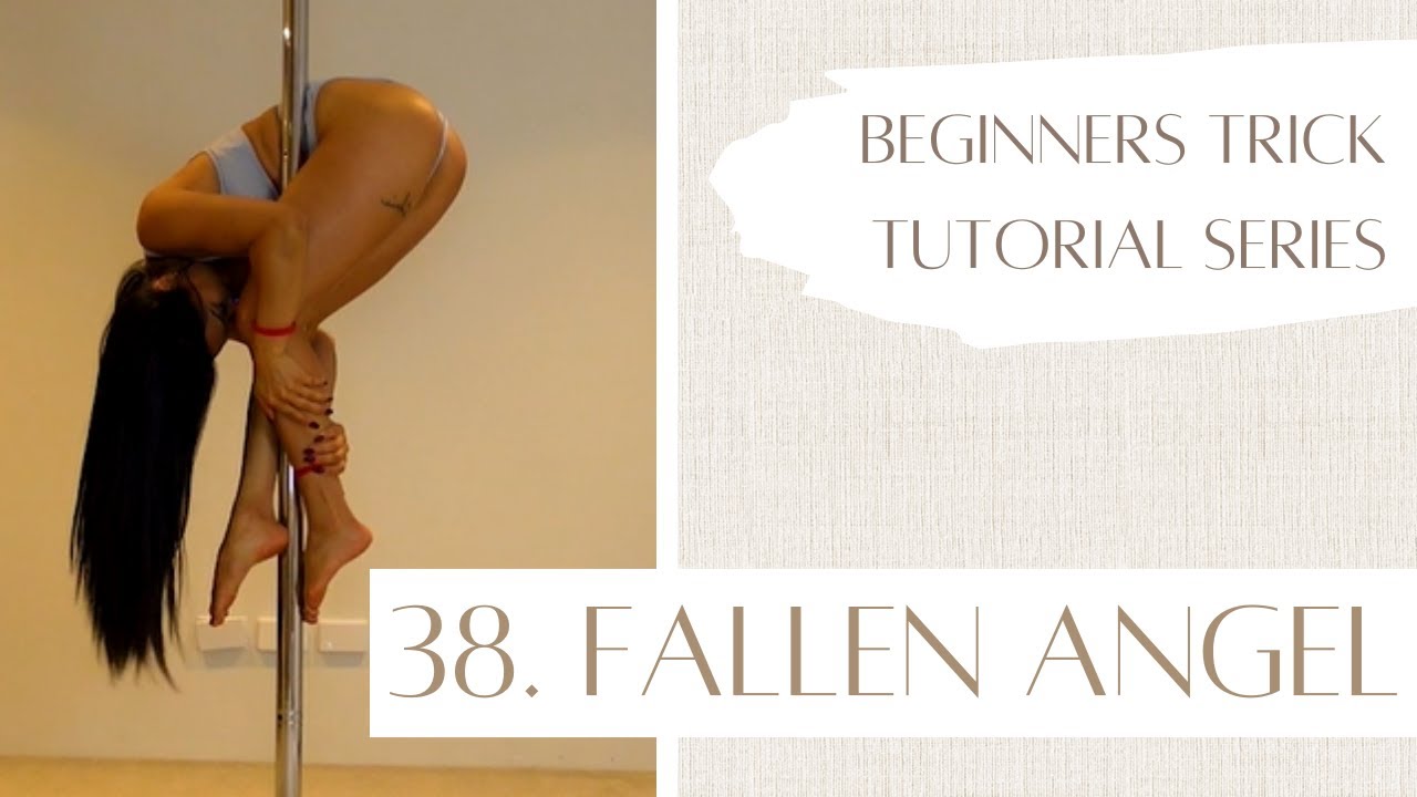 38. How to Fallen Angel / Foldover - Beginner Pole Dancing Trick Tutorial Series - YouTube