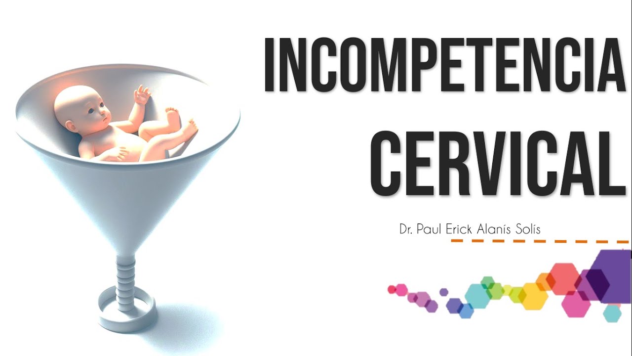 Incompetencia cervical - YouTube