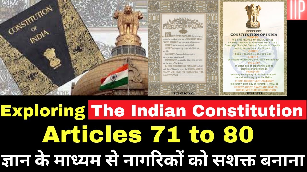 भारतीय संविधान की खोज: 71to80| Exploring Articles 71 to 80 of the ...