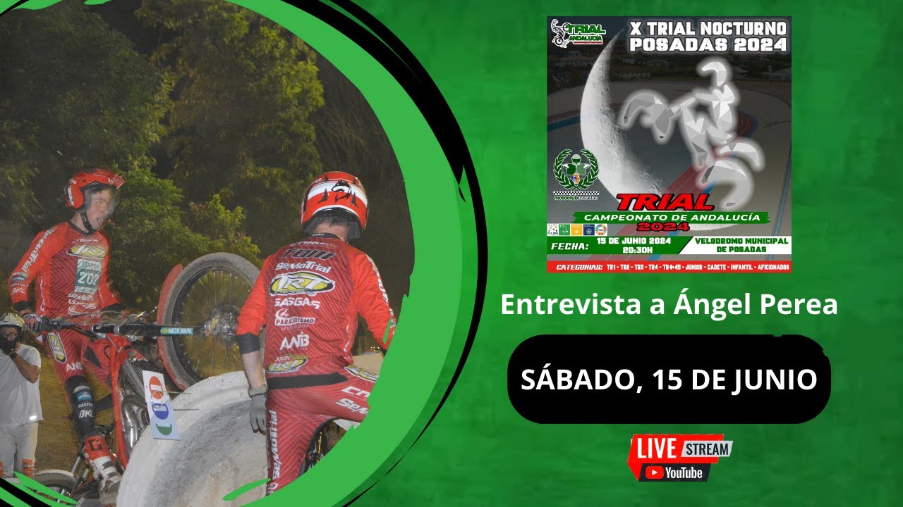 X Trial Nocturno Posadas - Entrevista a Ángel Perea - YouTube