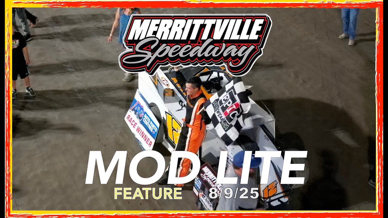 8/9/25 MOD LITE FEATURE RACE - 20 LAPS 🏁 Merrittville Speedway - YouTube