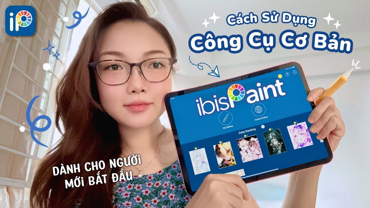 Bí Quyết Sử Dụng Các Công Cụ Vẽ Trên app ibis Paint X Cho Người Mới từ A đến Z ️ | LV Mai Chi ...