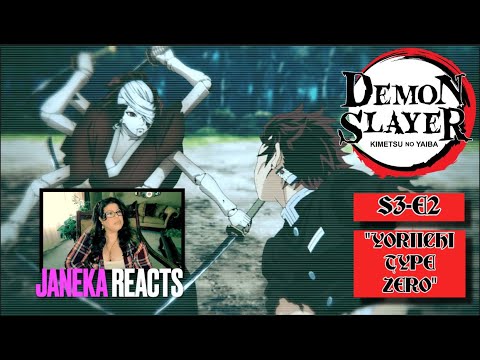 Demon Slayer s3-e2 "YORIICHI TYPE ZERO" reaction - YouTube