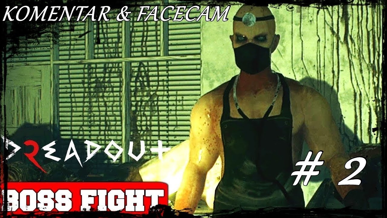 DREADOUT 2 DIO 2. LUDI DOKTOR ME GANJA [KOMENTAR & FACECAM] - YouTube