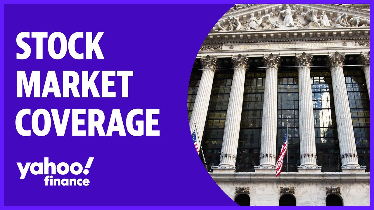 Stock market today: Live coverage from Yahoo Finance - YouTube