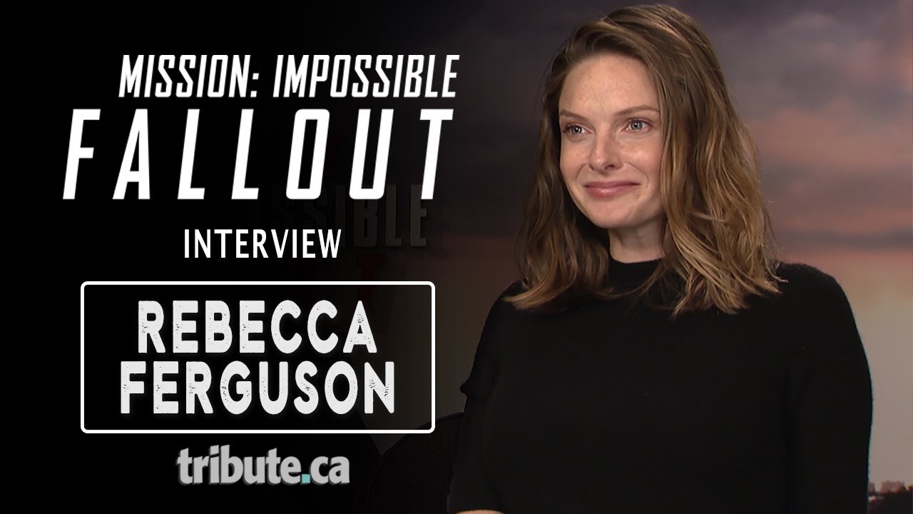 Rebecca Ferguson - Mission: Impossible - Fallout Interview - YouTube