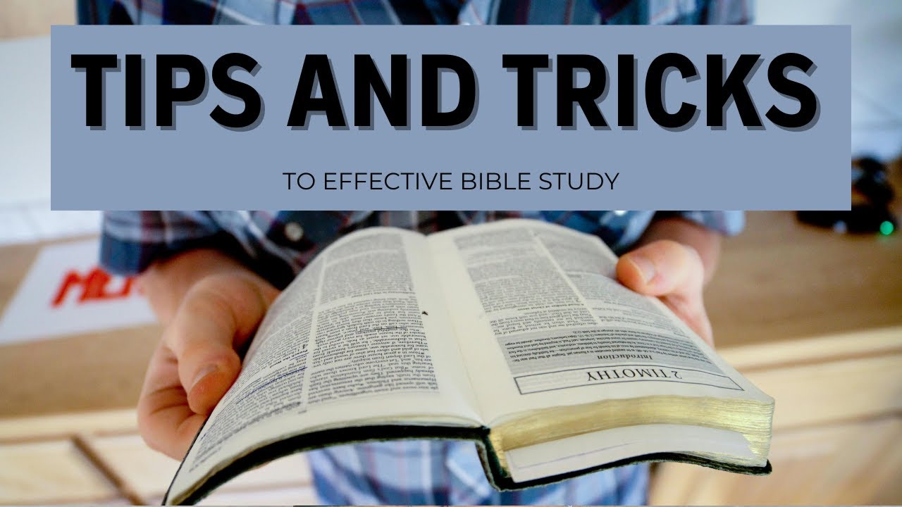 Tips to Effective Bible Study Part 1 - YouTube
