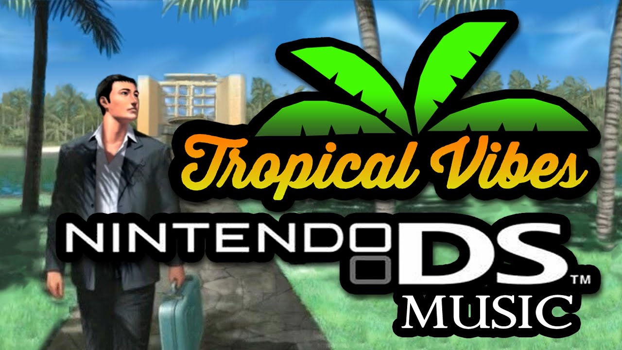 Nintendo DS Music Mix - Tropical Vibes - Chill Bossa Nova Lounge - YouTube
