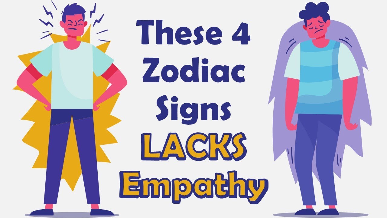 Zodiac signs that lack empathy 60 photos - Astrologytoyou.com