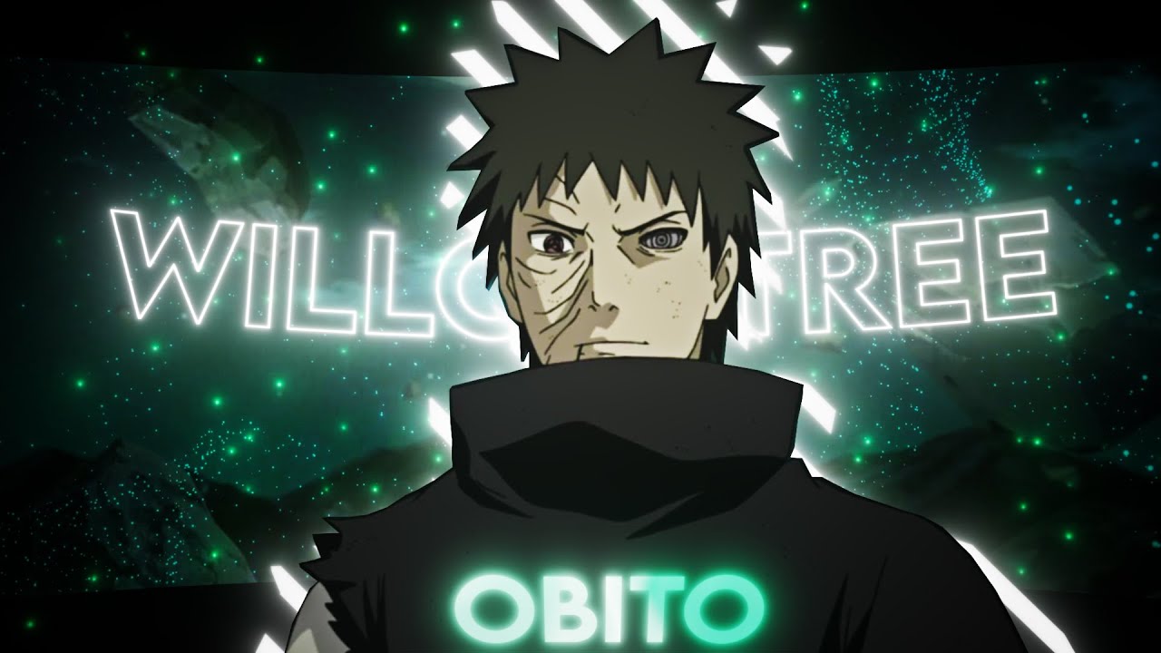 Willow Tree - Obito [AMV/EDIT] - YouTube