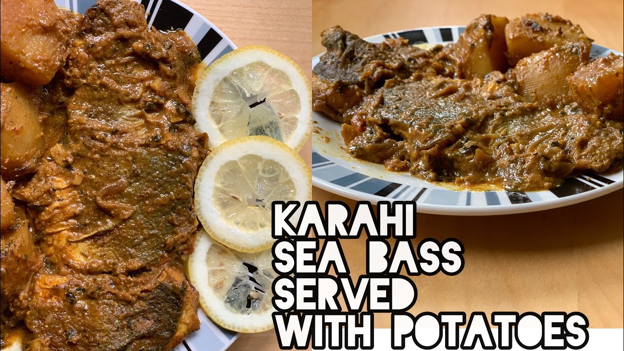 Karahi Seabass served with potatoes - YouTube