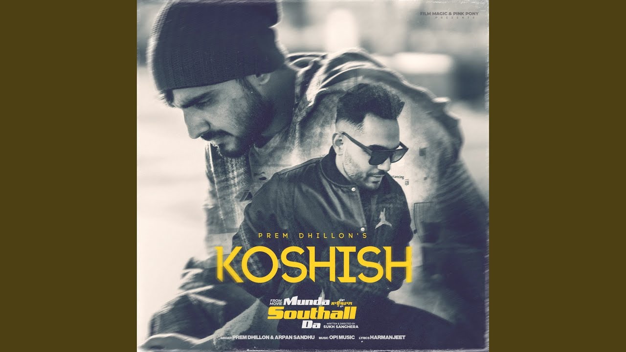 Koshish (From "Munda Southall Da") - YouTube Music