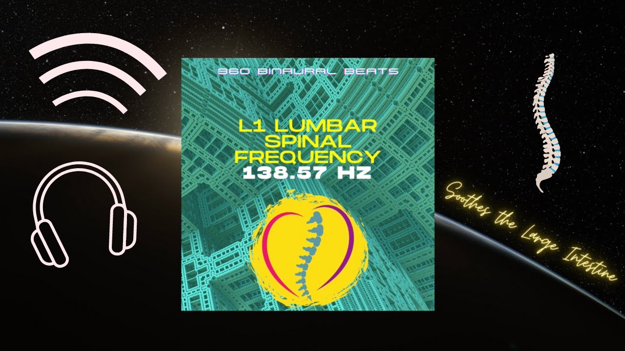 L1 Lumbar Spinal Frequency 138.57 Hz | Soothing Large Intestines - YouTube