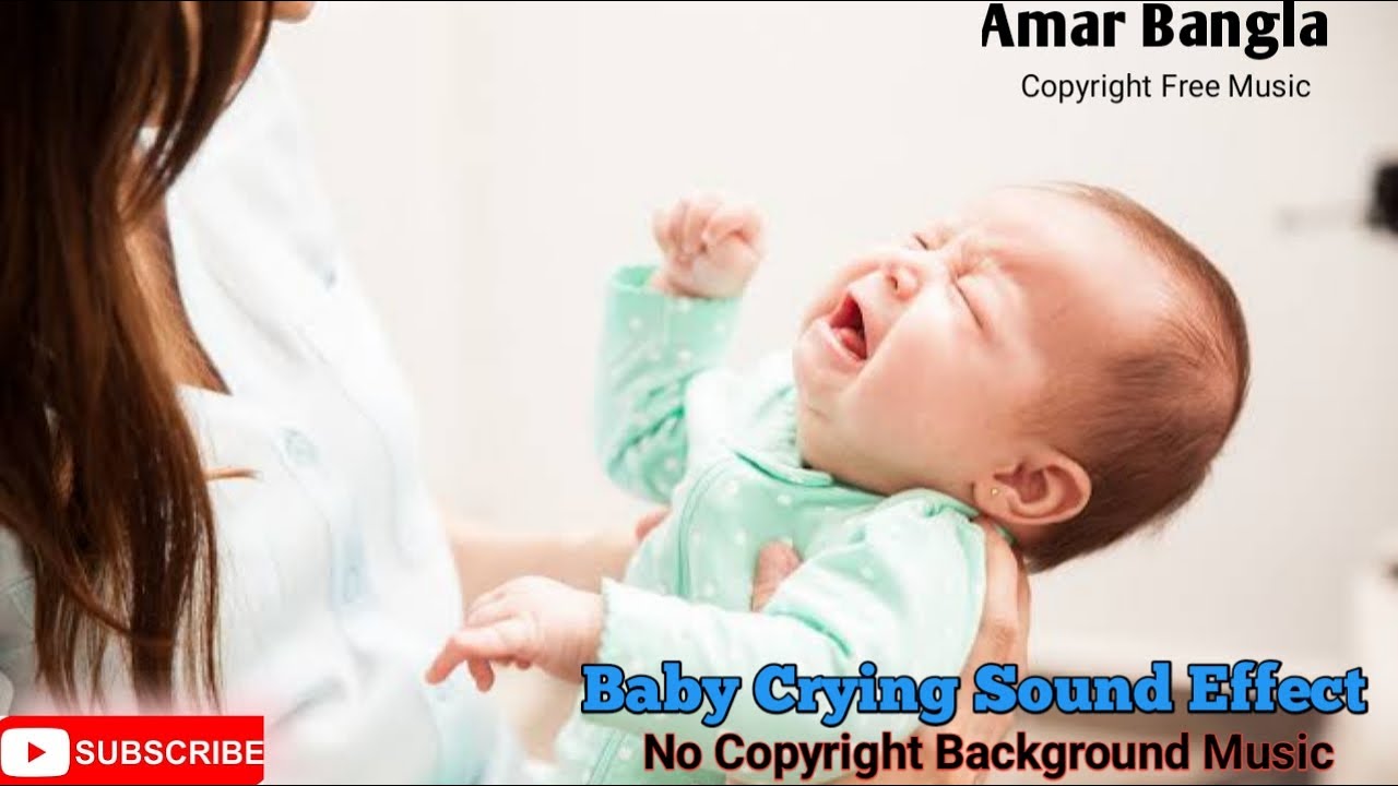 Baby Crying Sound Effect - No Copyright. - YouTube