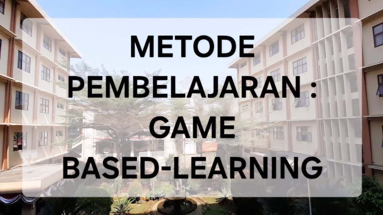 Metode Pembelajaran : Game Based-Learning - YouTube