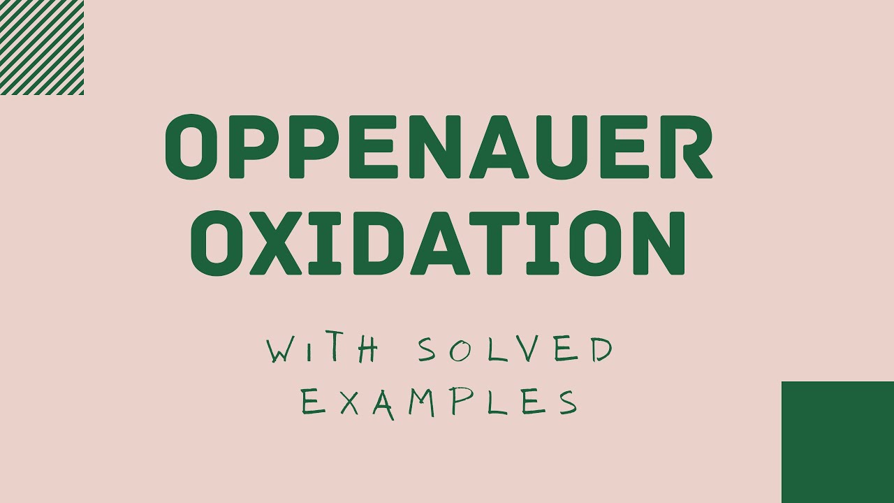 Oppenauer oxidation mechanism ~ solved examples - YouTube