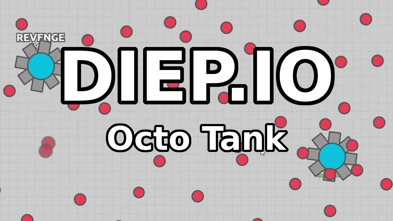 "DIEP.IO" Guide - Der Octo-Tank - YouTube