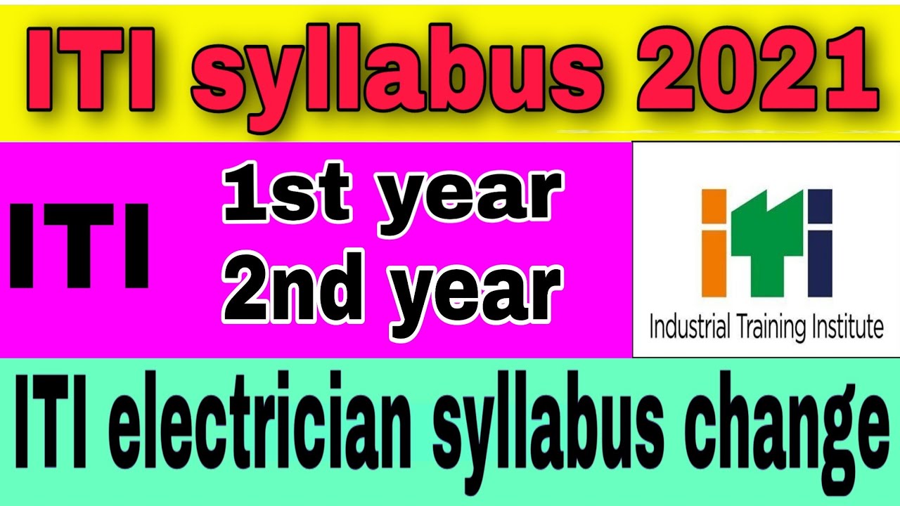 ITI syllabus 2021 ||ITI electrician syllabus change ||new syllabus ITI ...