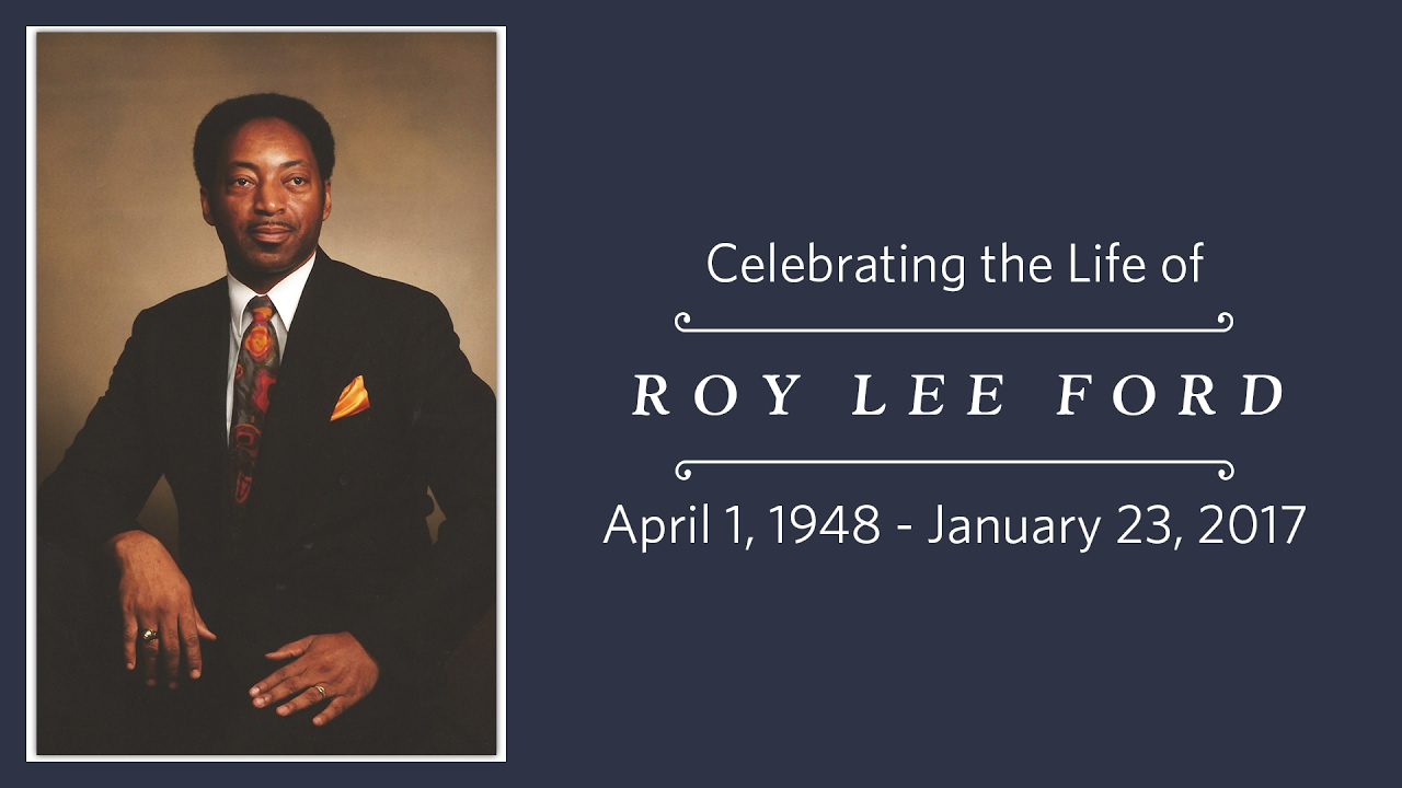 Roy L. Ford - Celebration Service - Slide Show / Video - YouTube