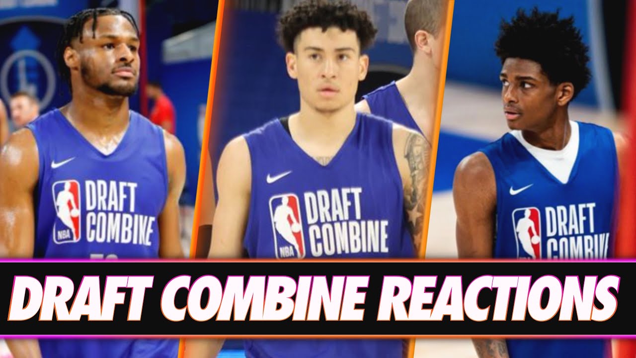 2024 NBA Draft Combine Reactions: KJ Simpson, AJ Johnson, Bronny James ...