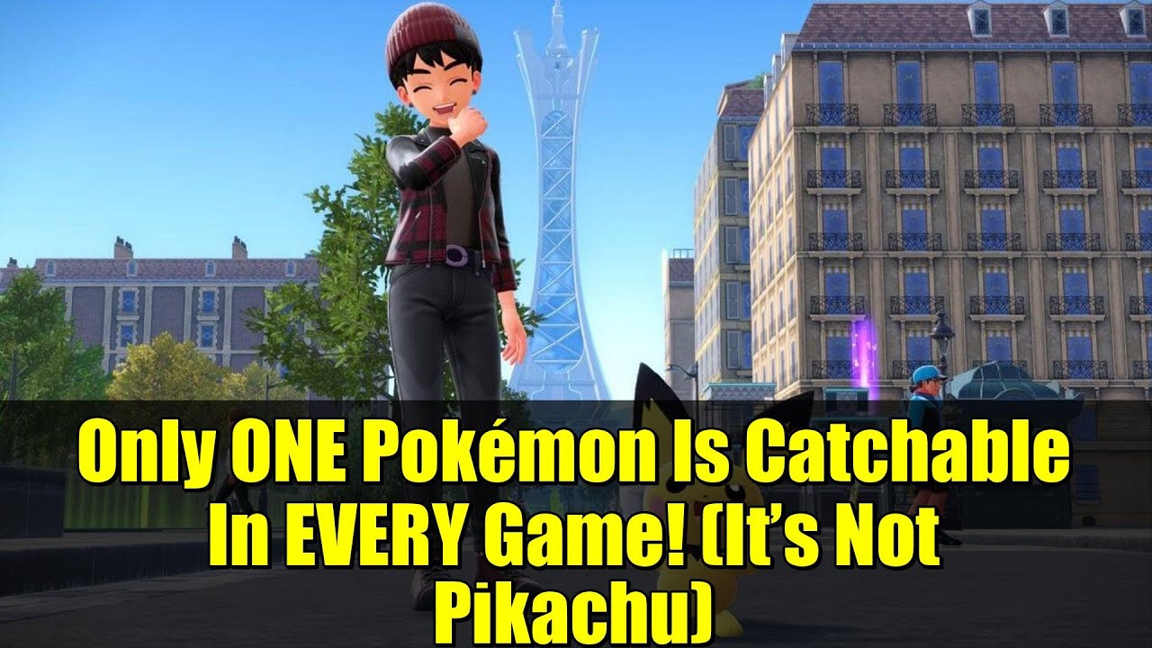 Only ONE Pokémon Is Catchable In EVERY Game! (It’s Not Pikachu) - YouTube