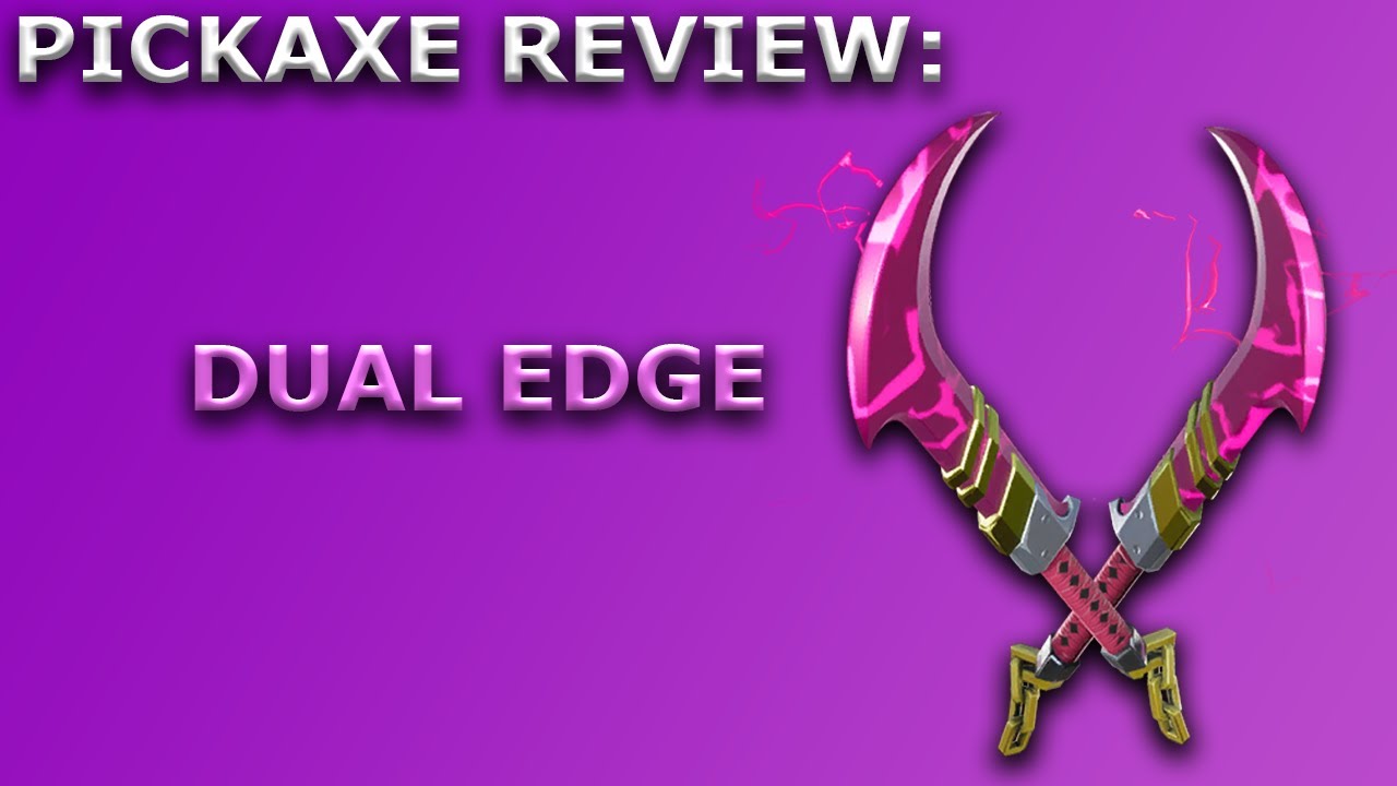 Dual Edge Pickaxe Review + Sound Showcase! ~ Fortnite Battle Royale ...
