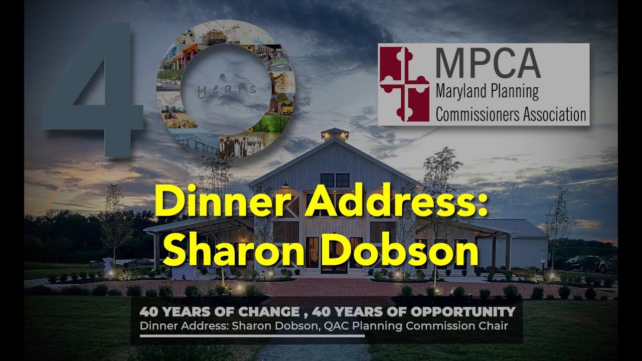 10 MPCA 40th Anniversary Conference - Dinner Address, Sharon Dobson ...