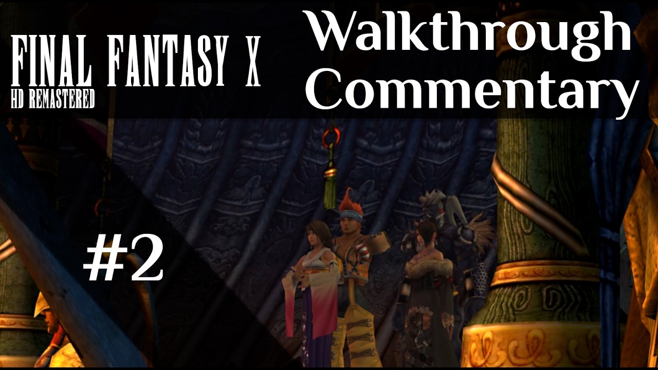 Meet the Summoner and Her Guardians - Walkthrough Commentary - FFX HD ...
