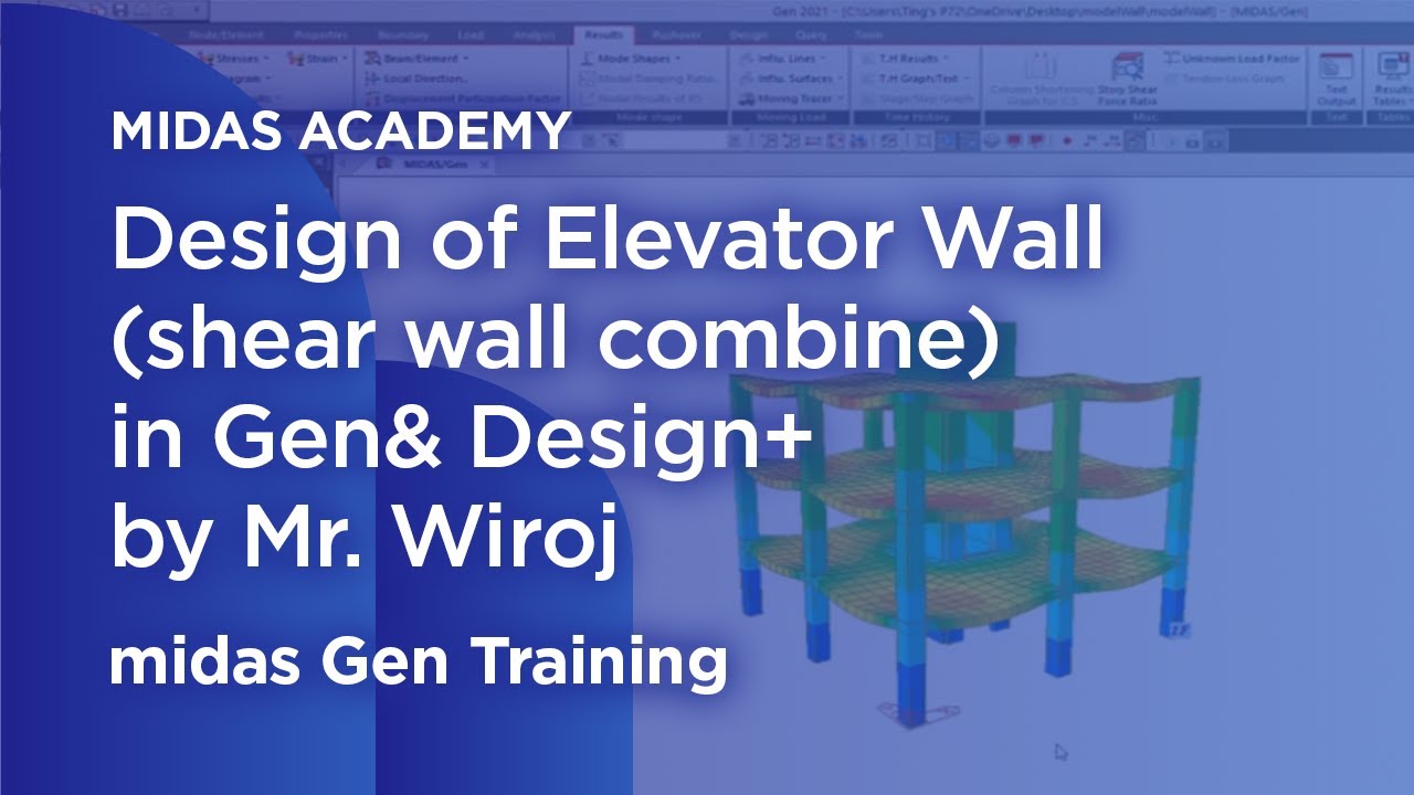 Design of Elevator Wall (Shear Wall Combine) in Gen & Design+ by Mr ...