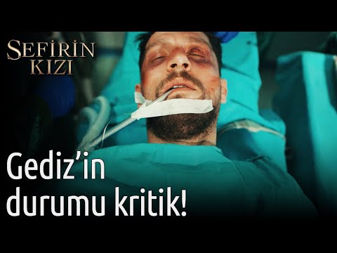 Sefirin Kızı | Gediz'in Durumu Kritik!