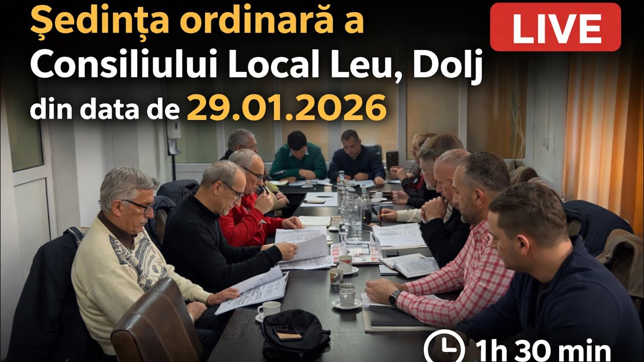 Sedinta ordinara a Consiliului Local Leu, Dolj din data de 29.01.2026 ...
