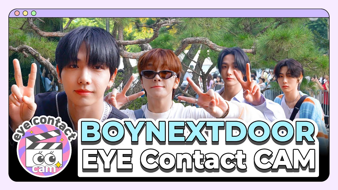 [4K] BOYNEXTDOOR EYE CONTACT CAM :: 보이넥스트도어 아이컨택캠 @ MUSIC BANK - YouTube