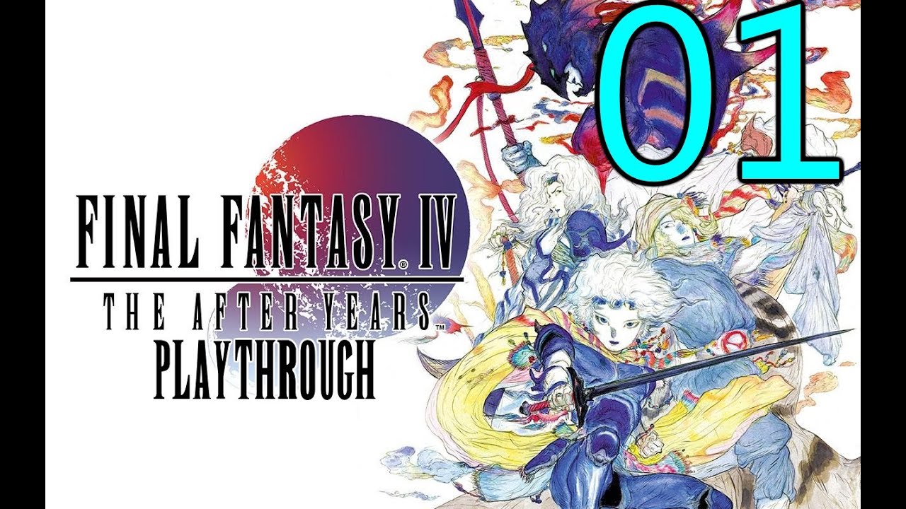 Final Fantasy IV:The After Years - Part 01: Ceodore's Tale - YouTube
