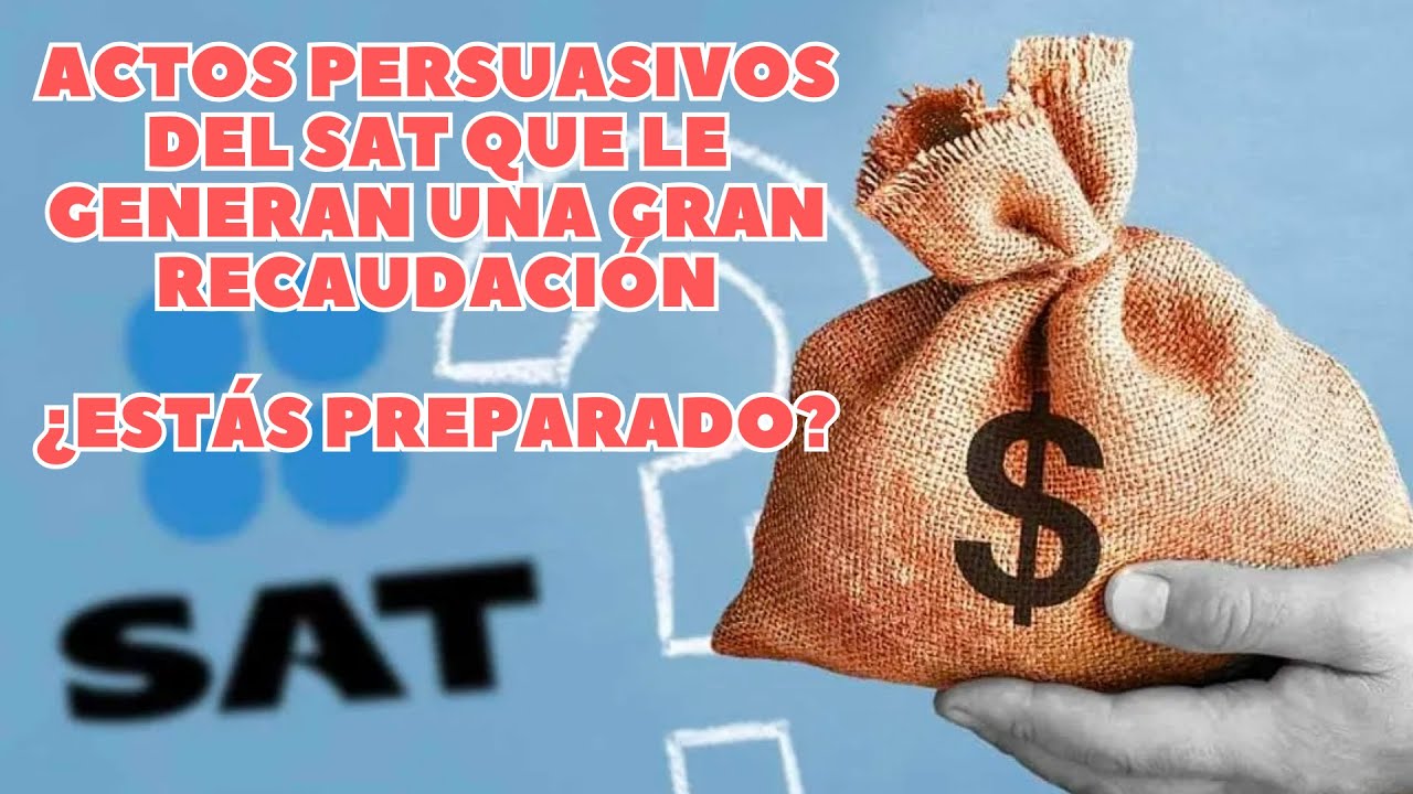 SAT. ¿CÓMO LOGRA SUS METAS DE RECAUDACIÓN? - SESIONES ARCONTIGO- - YouTube