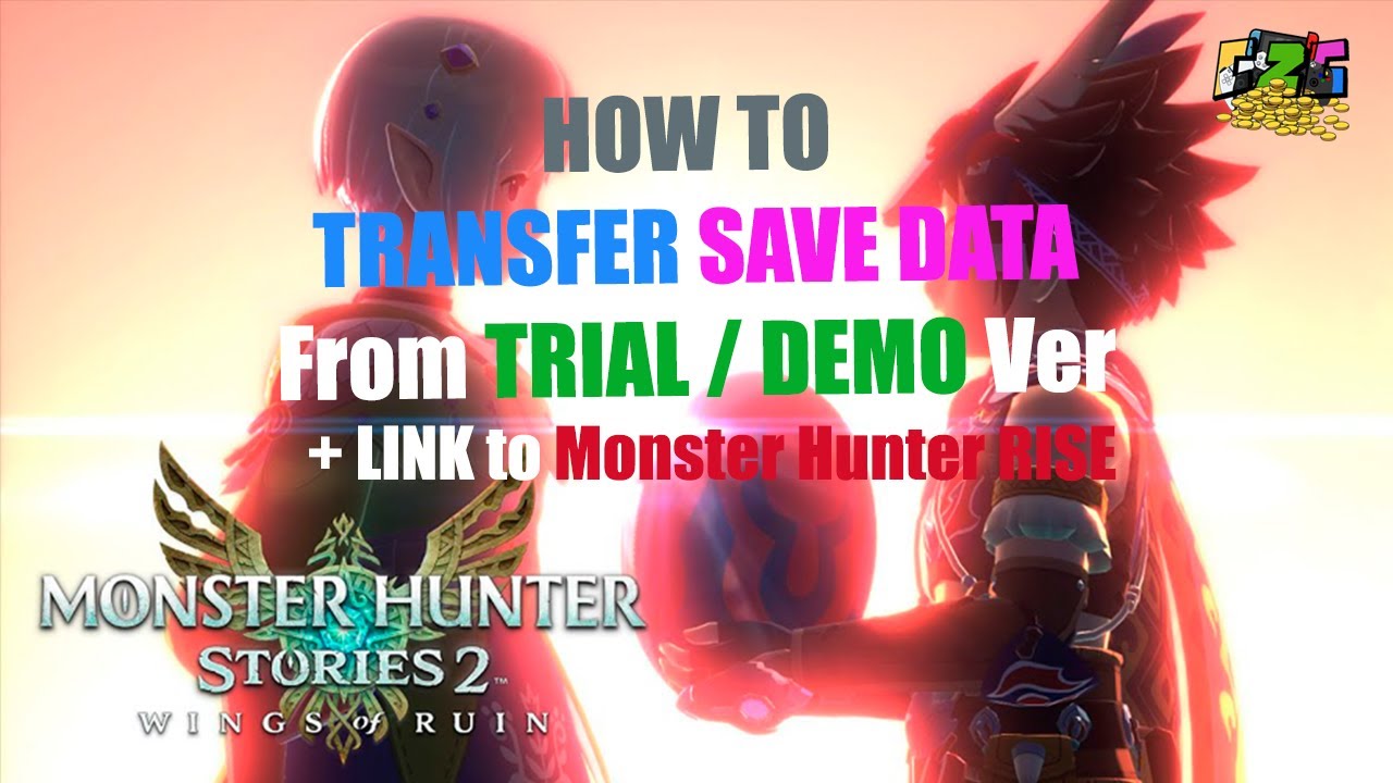 HOW TO TRANSFER SAVE DATA FROM TRIAL DEMO Version LINK To MHR how-to-transfer-save-data-from-trial-demo-version-link-to-mhr