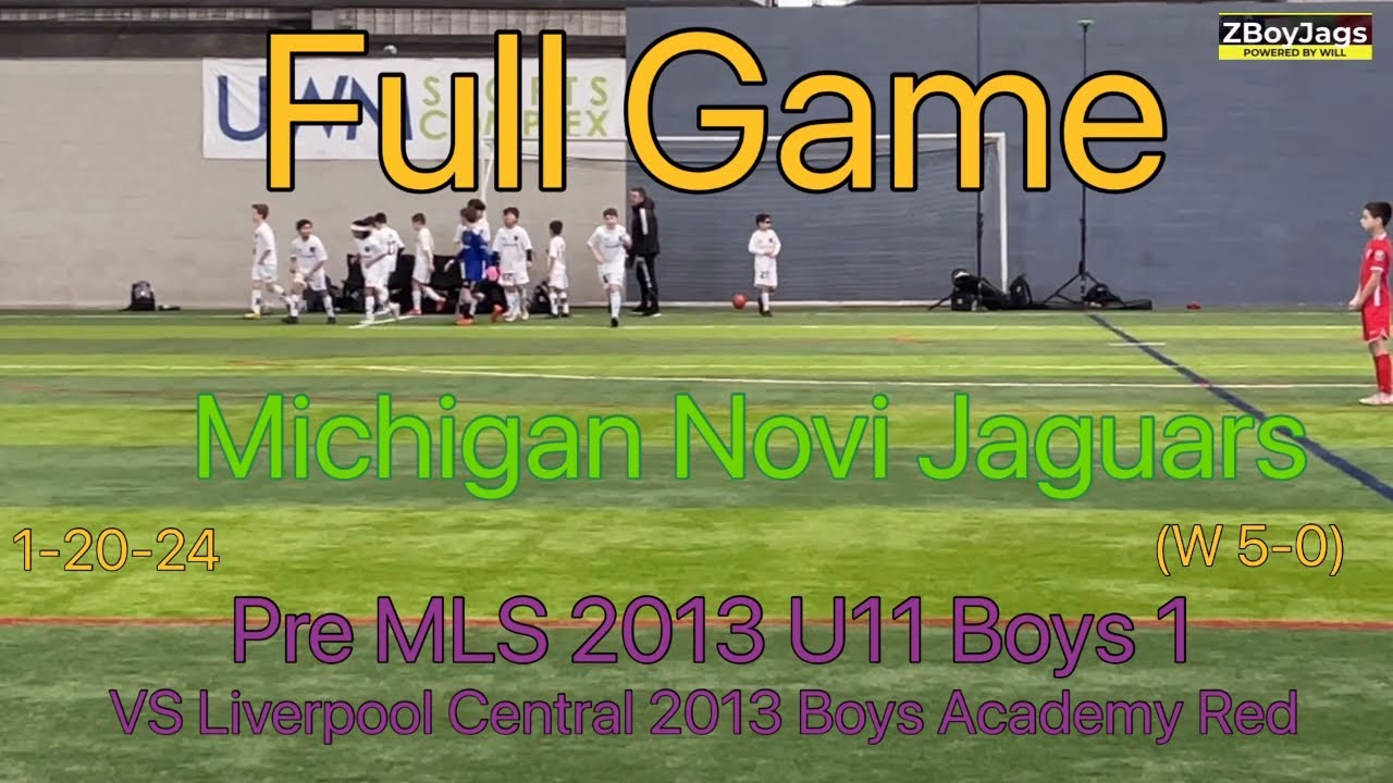 1-20-24 Pre MLS 2013 U11 Boys 1 VS Liverpool Central 2013 Boys Academy ...