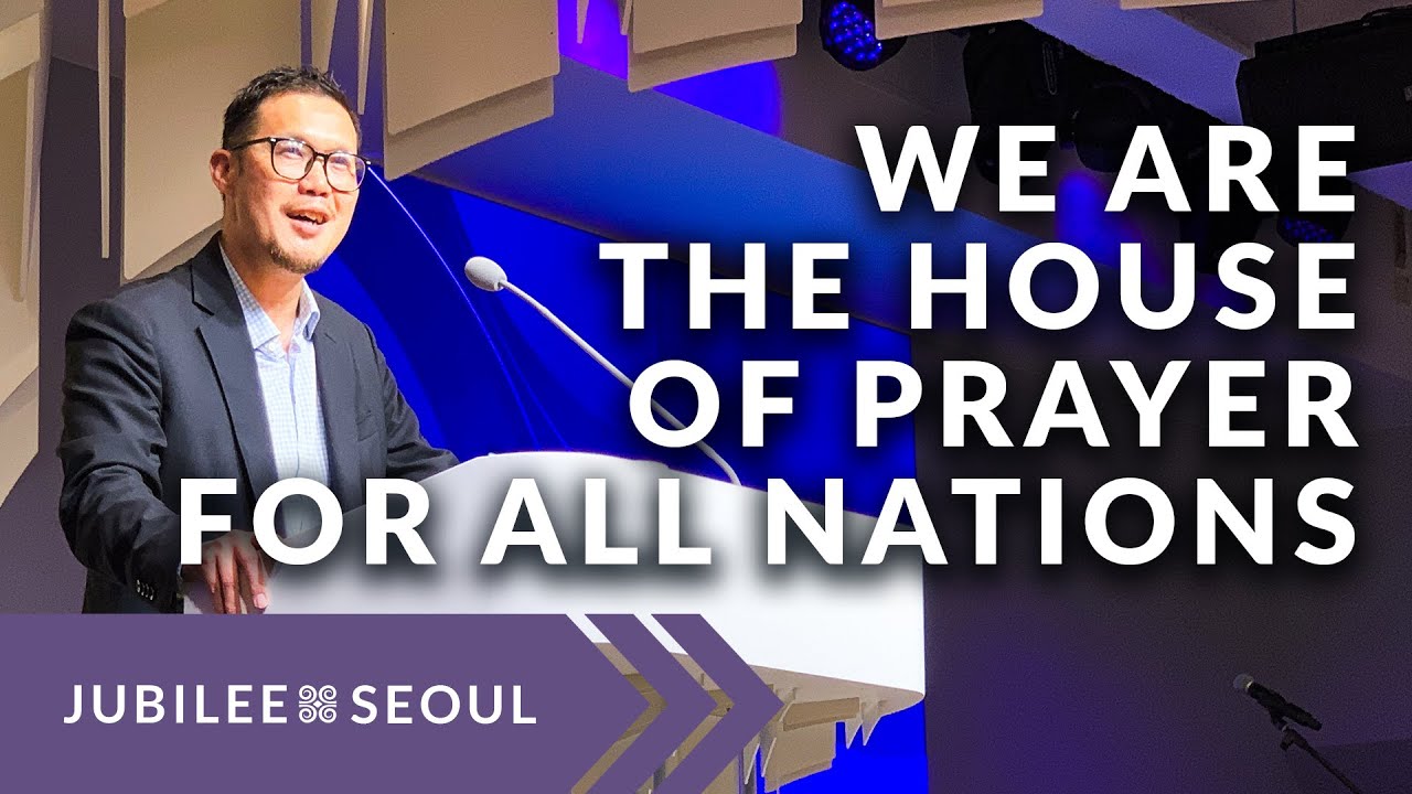 We are the House of Prayer for All Nations | 10.27.24 | Pastor Joe Park ...