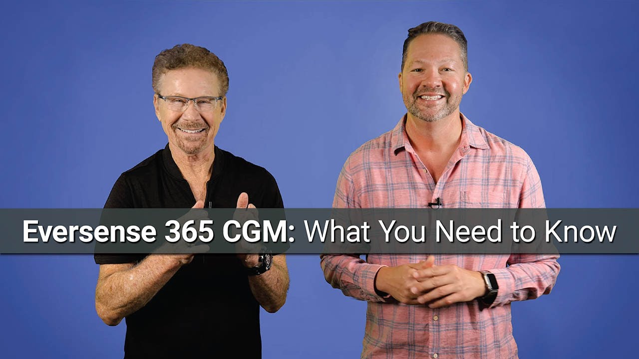 Eversense 365 CGM: What Healthcare Professionals Need to Know | TCOYD ...